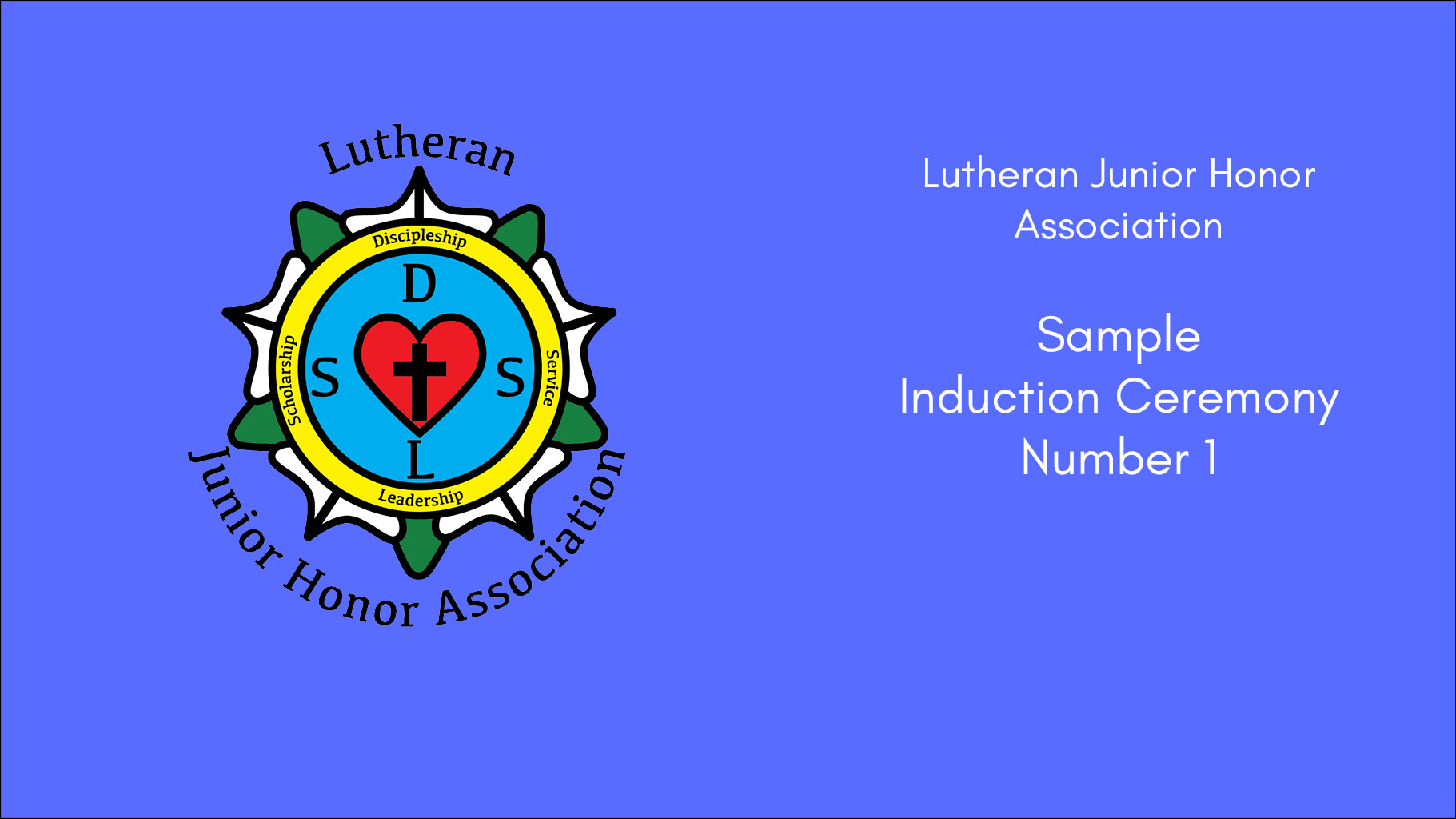 Sample Induction Ceremony Number 1 – Lutheran Education Association