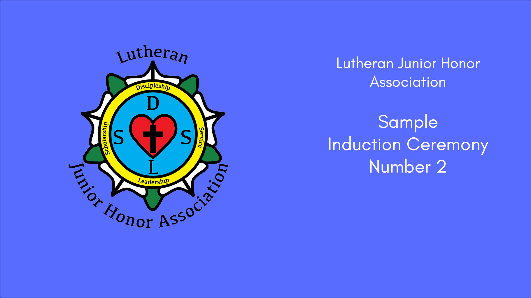 Sample Induction Ceremony Number 2 – Lutheran Education Association