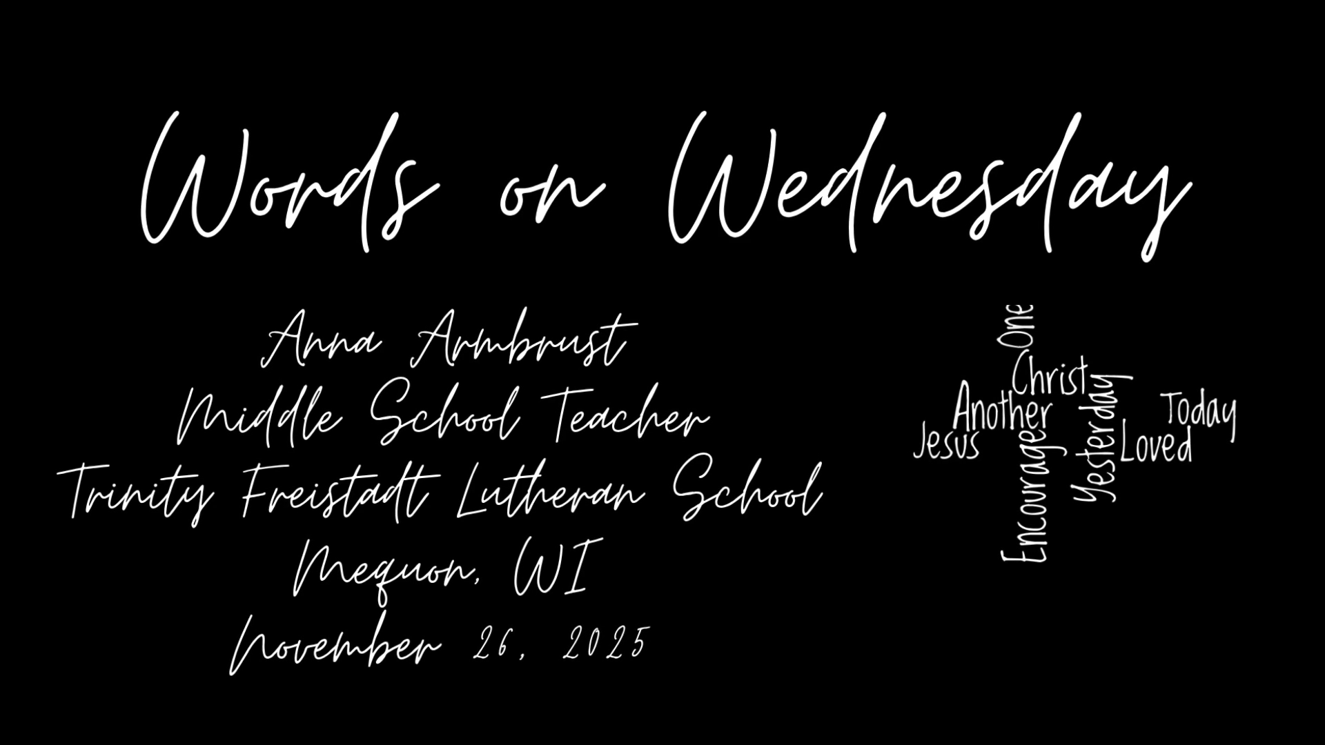 Words on Wednesday – November 26, 2025 – Lutheran Education Association